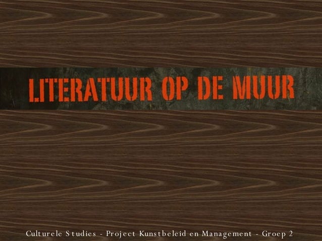 cultureel project Literatuur op de muur | PPT