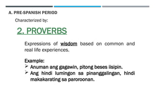 Philippine literary history from pre-colonial to contemporary | PPTX
