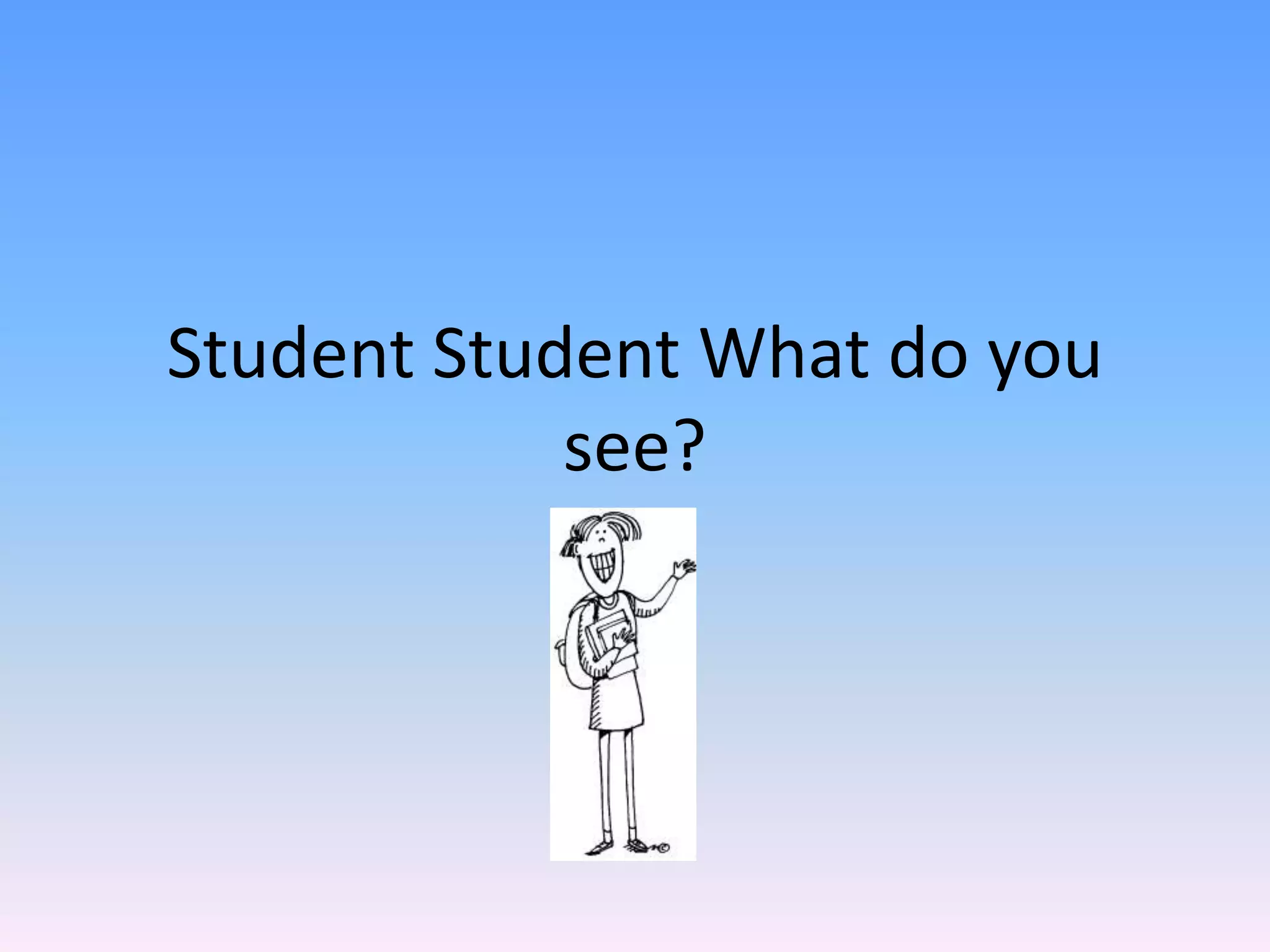 What do you see? | PPTX | Education