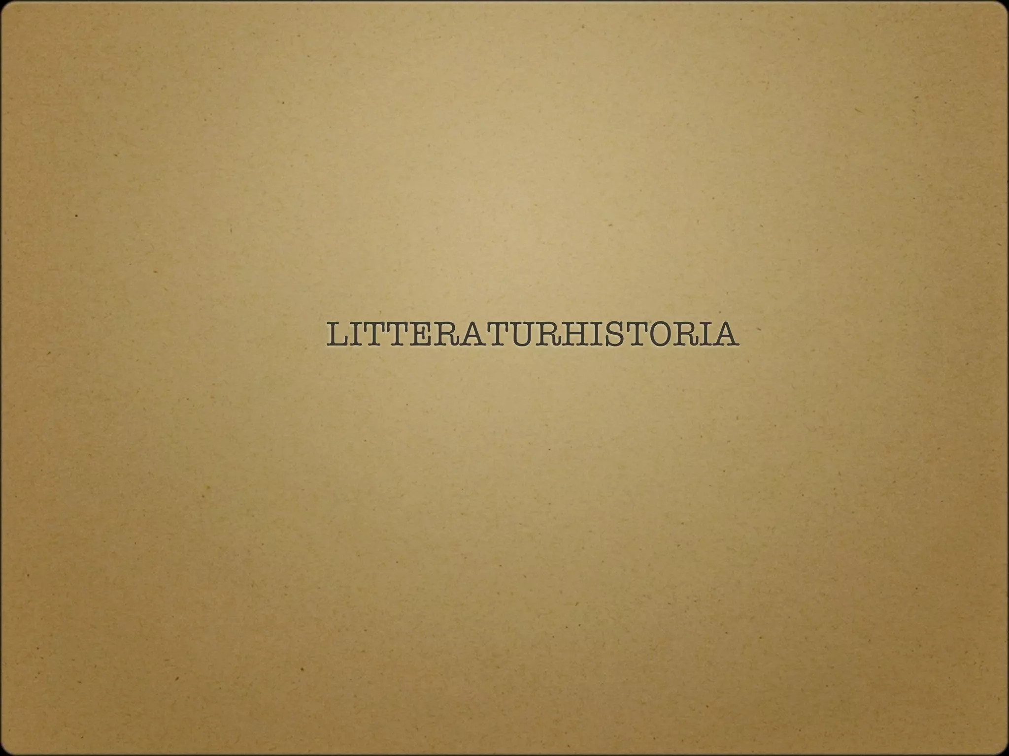 Litteraturhistoria | KEY