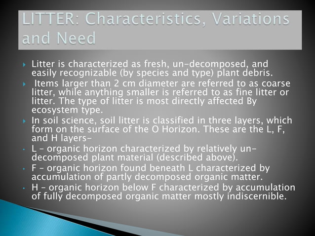 Litter decomposition and nutrient dynamics | PPTX