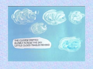 LITTLE CLOUD BY ERIC CARLE | PPT