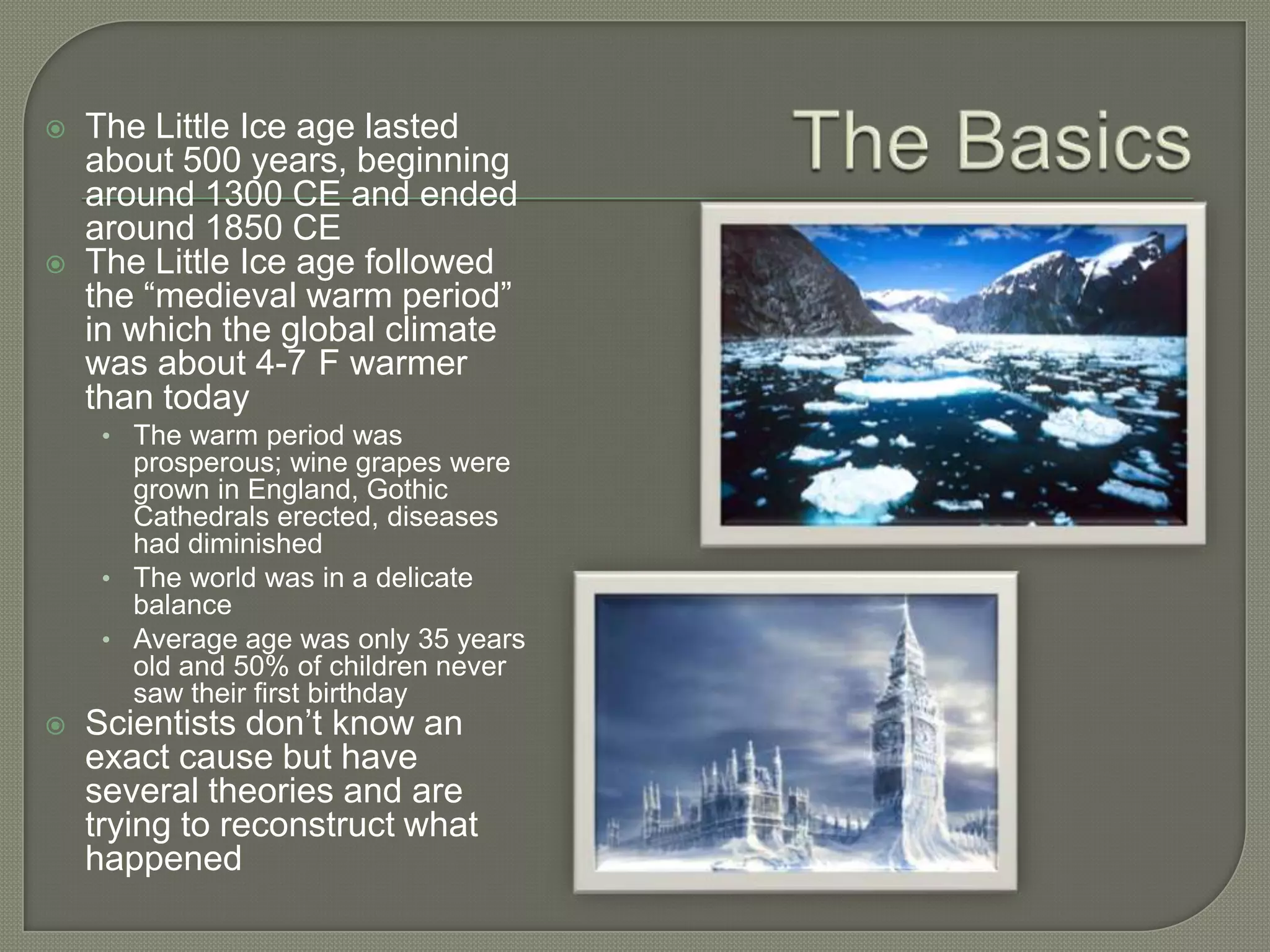 Little ice age by Rachel Shidler | PPT