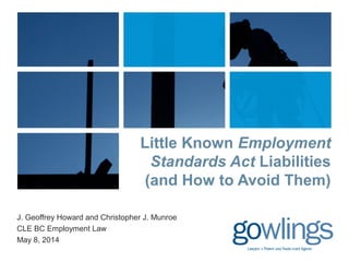 Little Known Employment Standards Act Liabilities (and How to Avoid ...