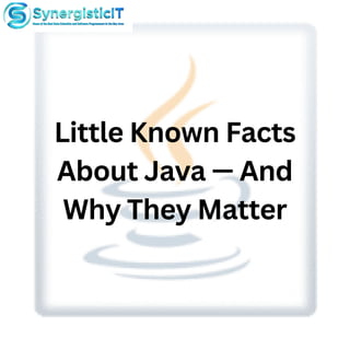 Little Known Facts About Java — And Why They Matter | PDF