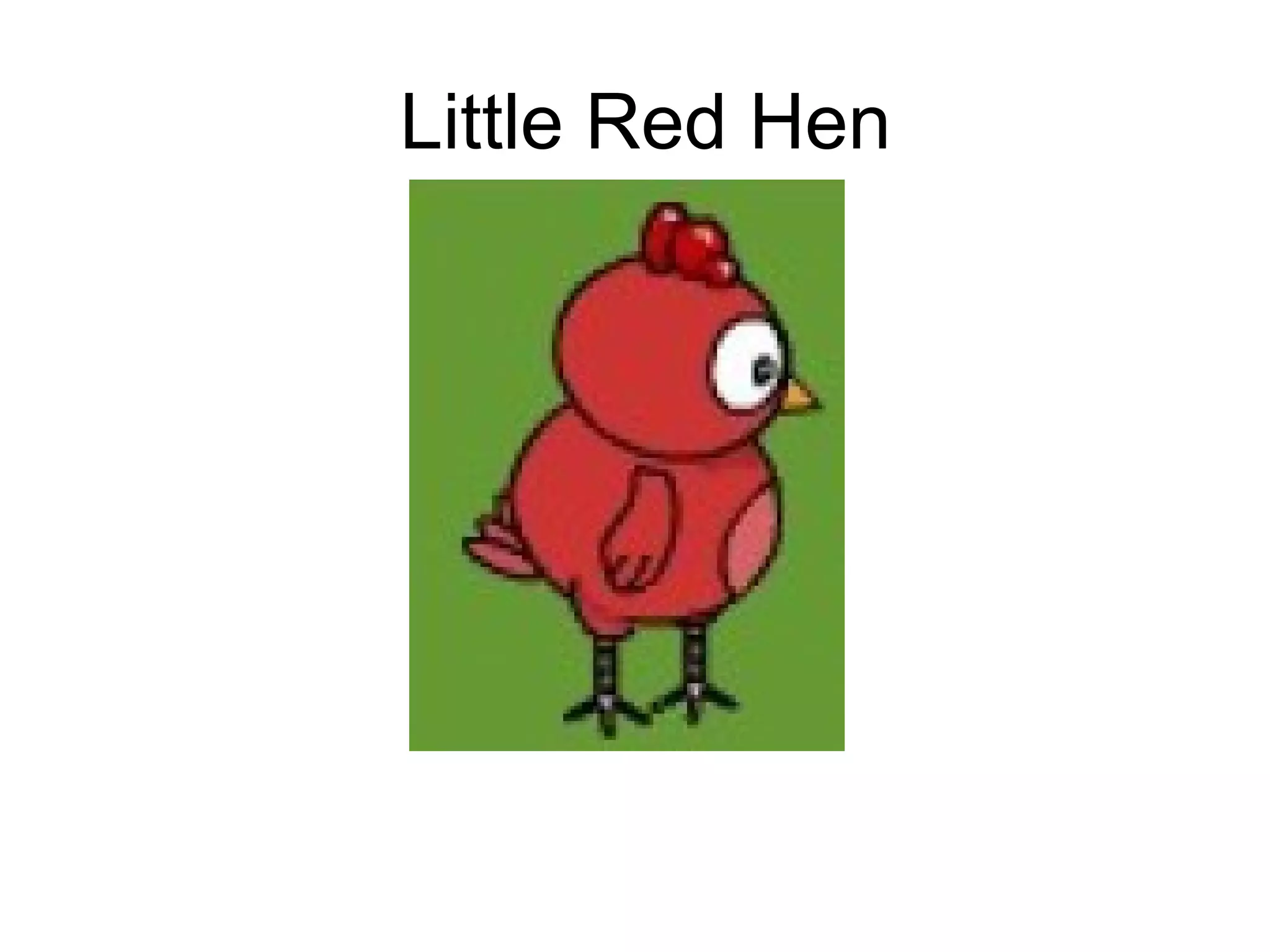 Little red hen (ppt) | PPT
