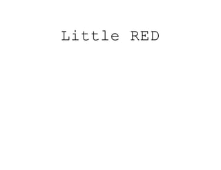 Little Red | PPT