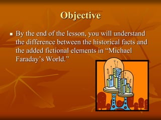 Literature Unit 5, Lesson 1: Michael Faraday's World | PPT