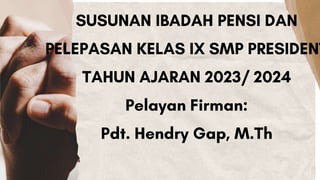 LITURGI IBADA PENSI SMP PRESIDENT(1).pptx
