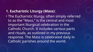 LITURGY-IN-CATHOLIC-CHURCH...........pptx