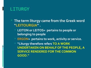 Liturgy and liturgical seasons | PPT