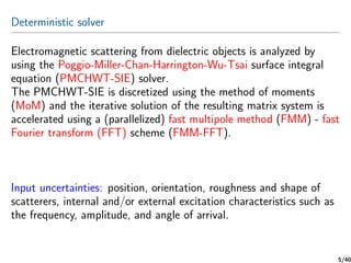 Computation of electromagnetic fields scattered from dielectric objects of uncertain shapes ...