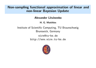 Non-sampling functional approximation of linear and non-linear Bayesian Update | PDF