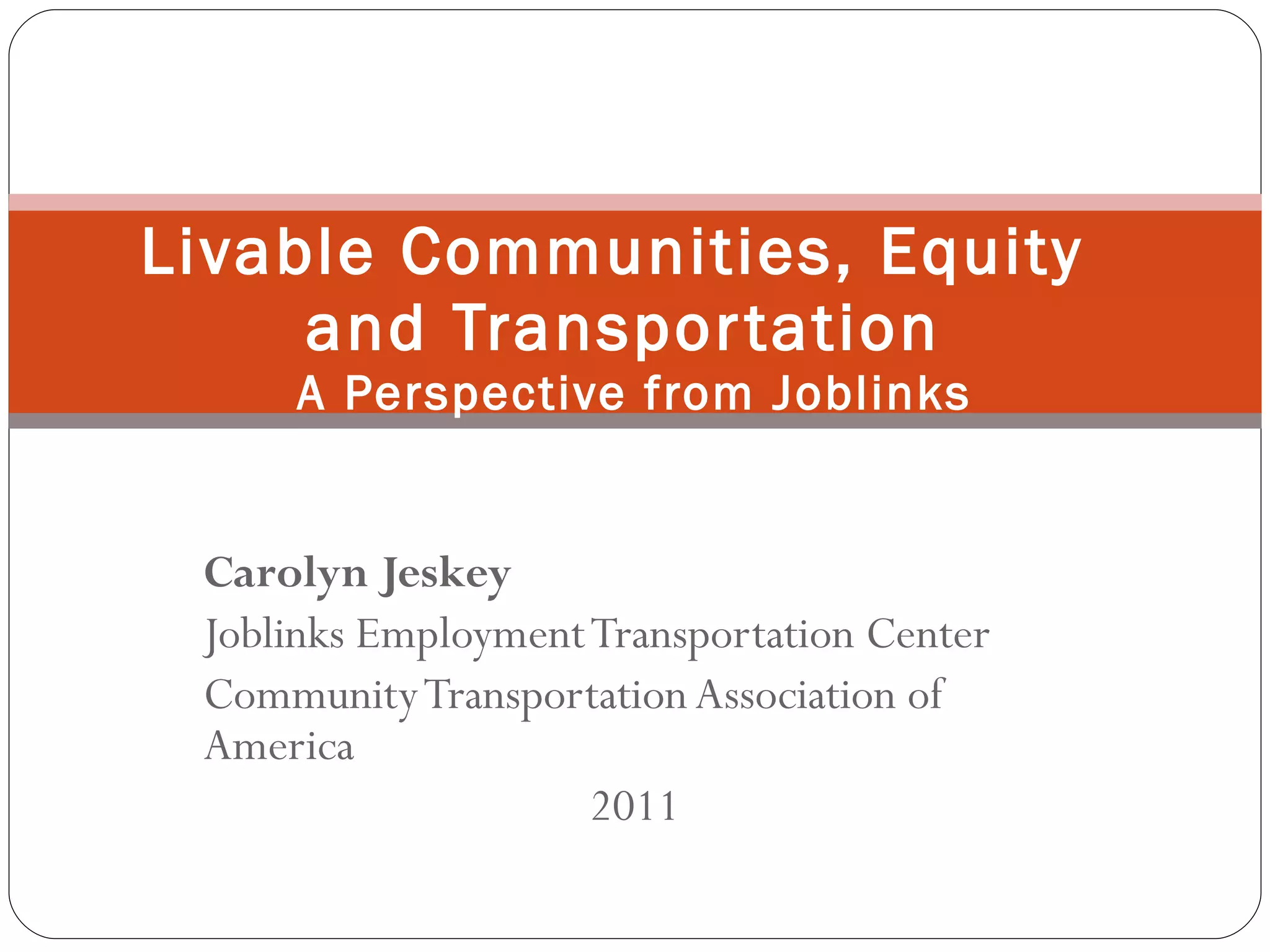 Livability Equity Transportation | PPT