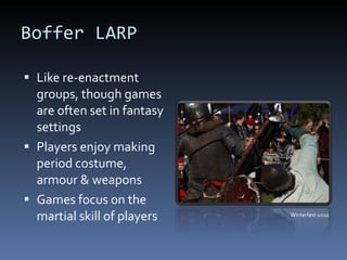 Live action role playing by James Layton | PPT