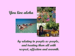 Live aloha | PPT