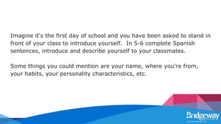 Spanish 1 Class 10 | PPTX