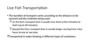 Live Fish handling and Tranportation.pptx