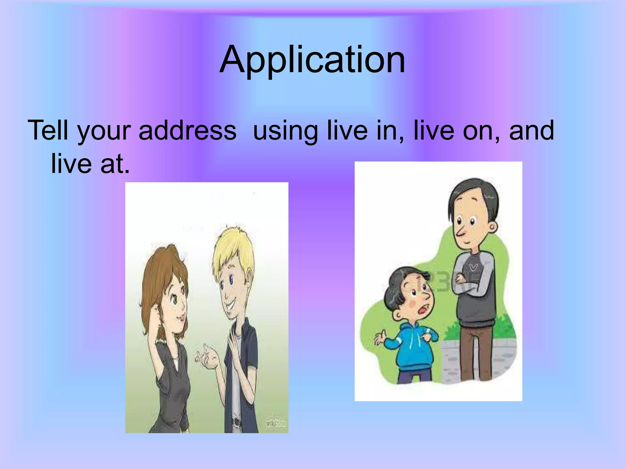 Live in, live on and live at | PPTX