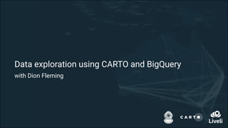 Google Analytics location data visualised with CARTO & BigQuery | PPT