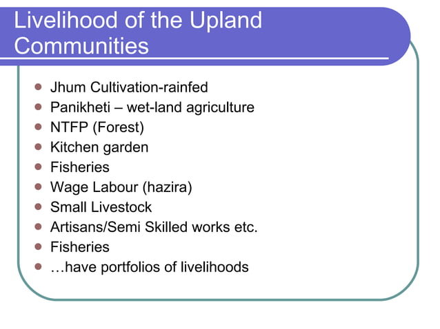 Livelihoods framework : A case of NE Upland Communities | PPT