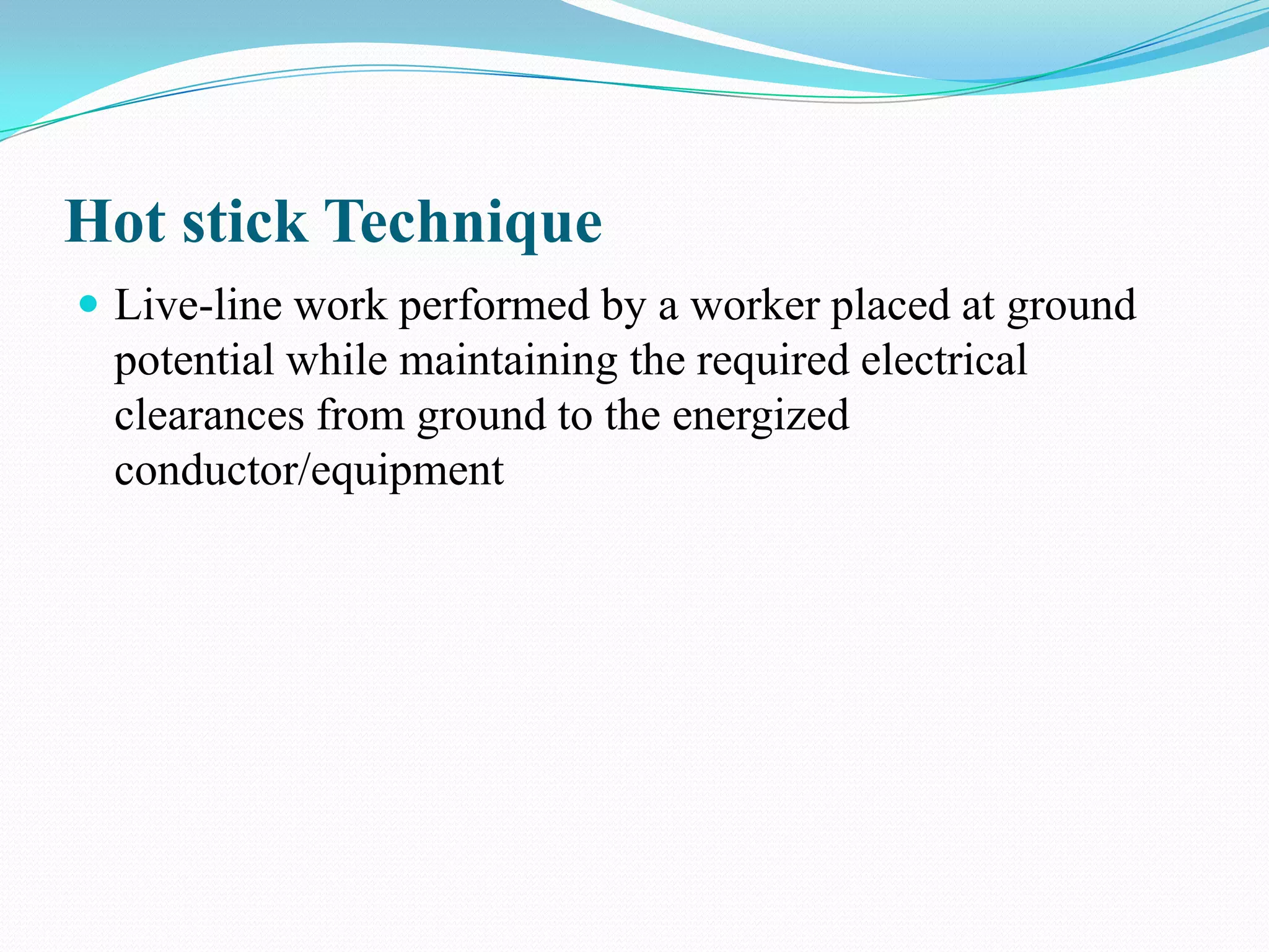 Live line maintenance in power sector | PPTX