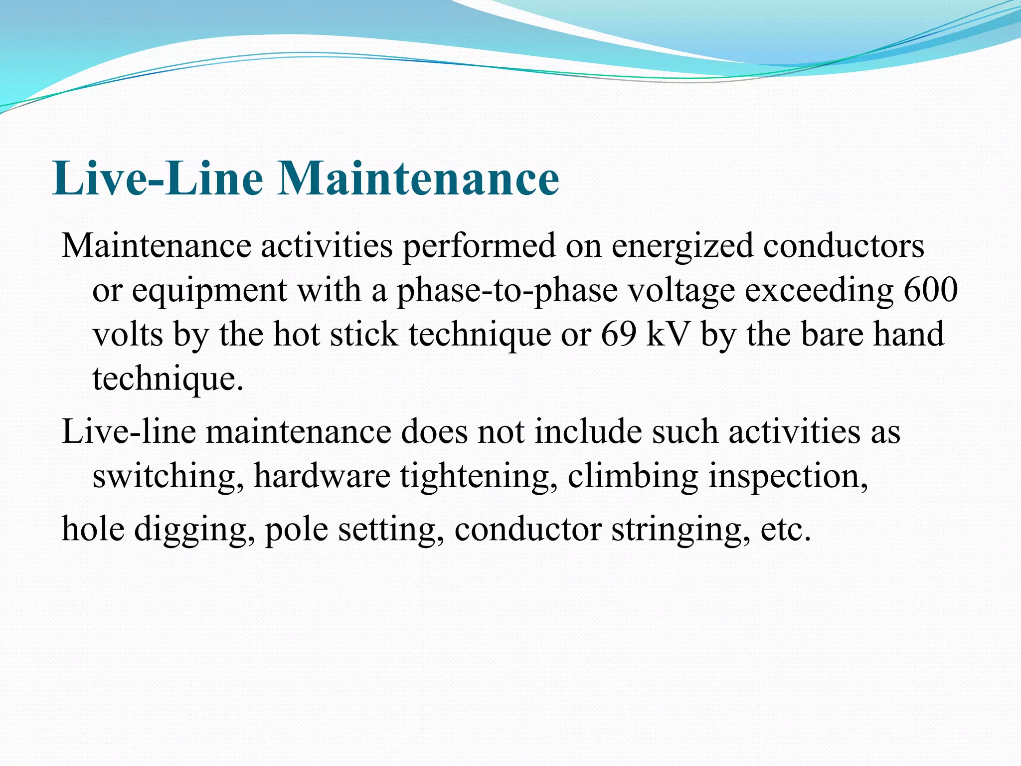Live line maintenance in power sector | PPTX
