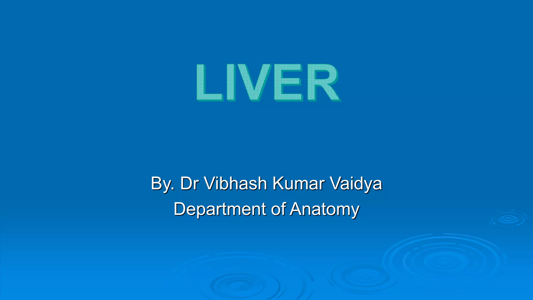 Liver | PPTX