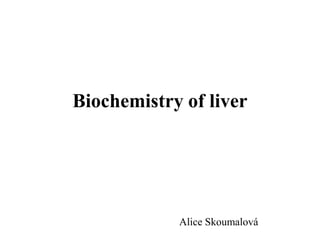 liver.ppt Biochemistry and clinical functions | PPT