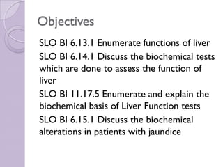 Liver functions, disorders and diagnostic tests - ppt | PDF