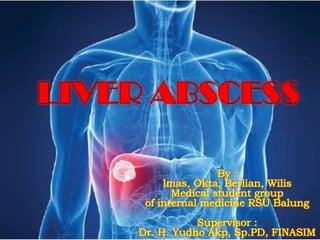 Liver abcess | PPTX