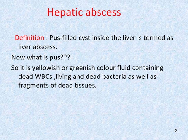 Liver Abscess.ppt | Digestive Disorders | Diseases and Conditions