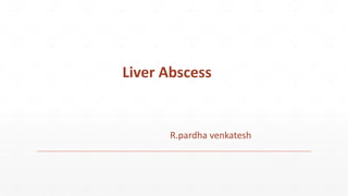 Liver Abscess course and its management.pptx
