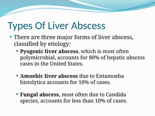 LIVER ABSCESS- introduction, definition, types, causes, sign and symptoms, diagnostic evaluation ...
