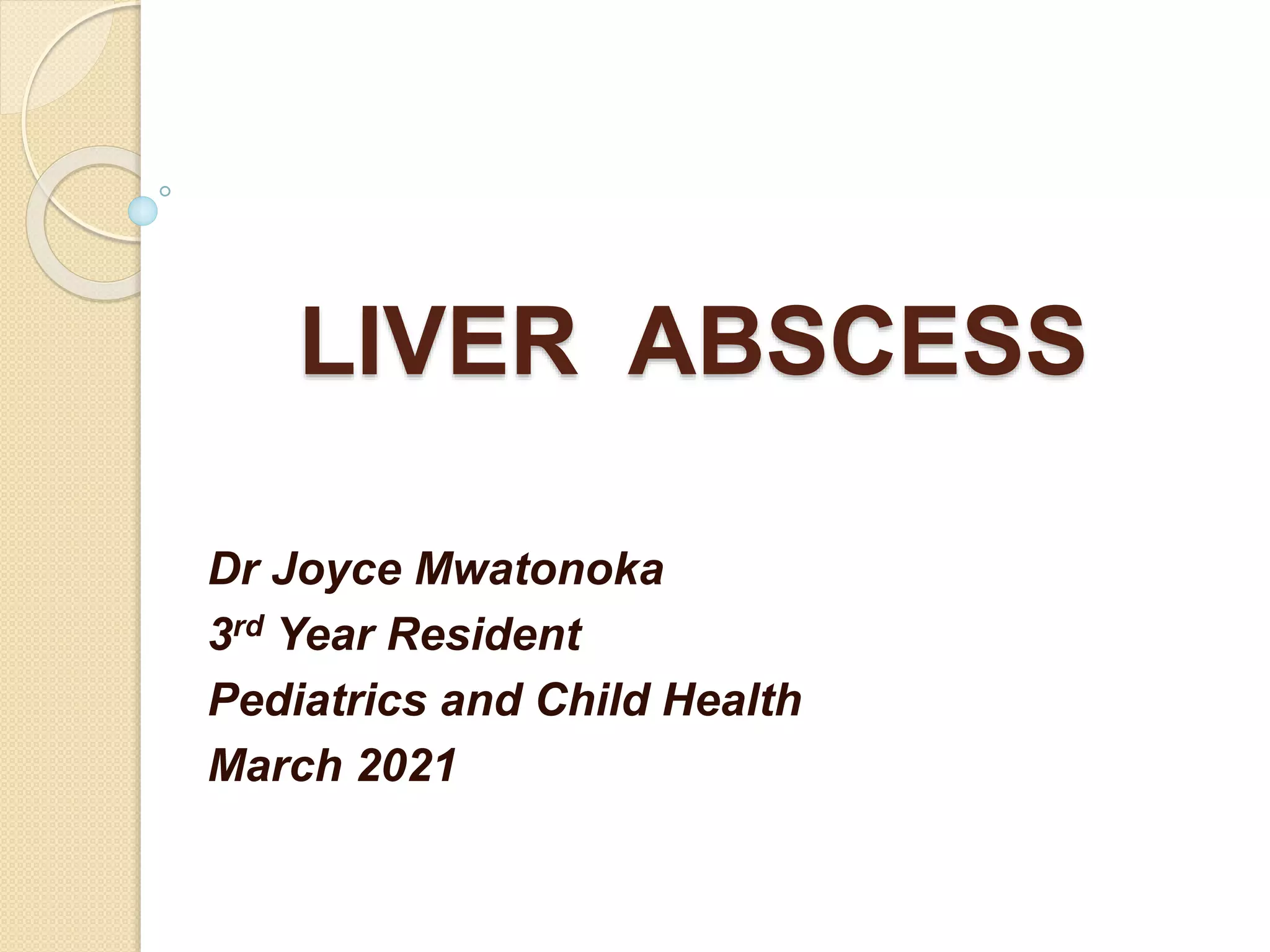 Liver abscess in children | PPTX