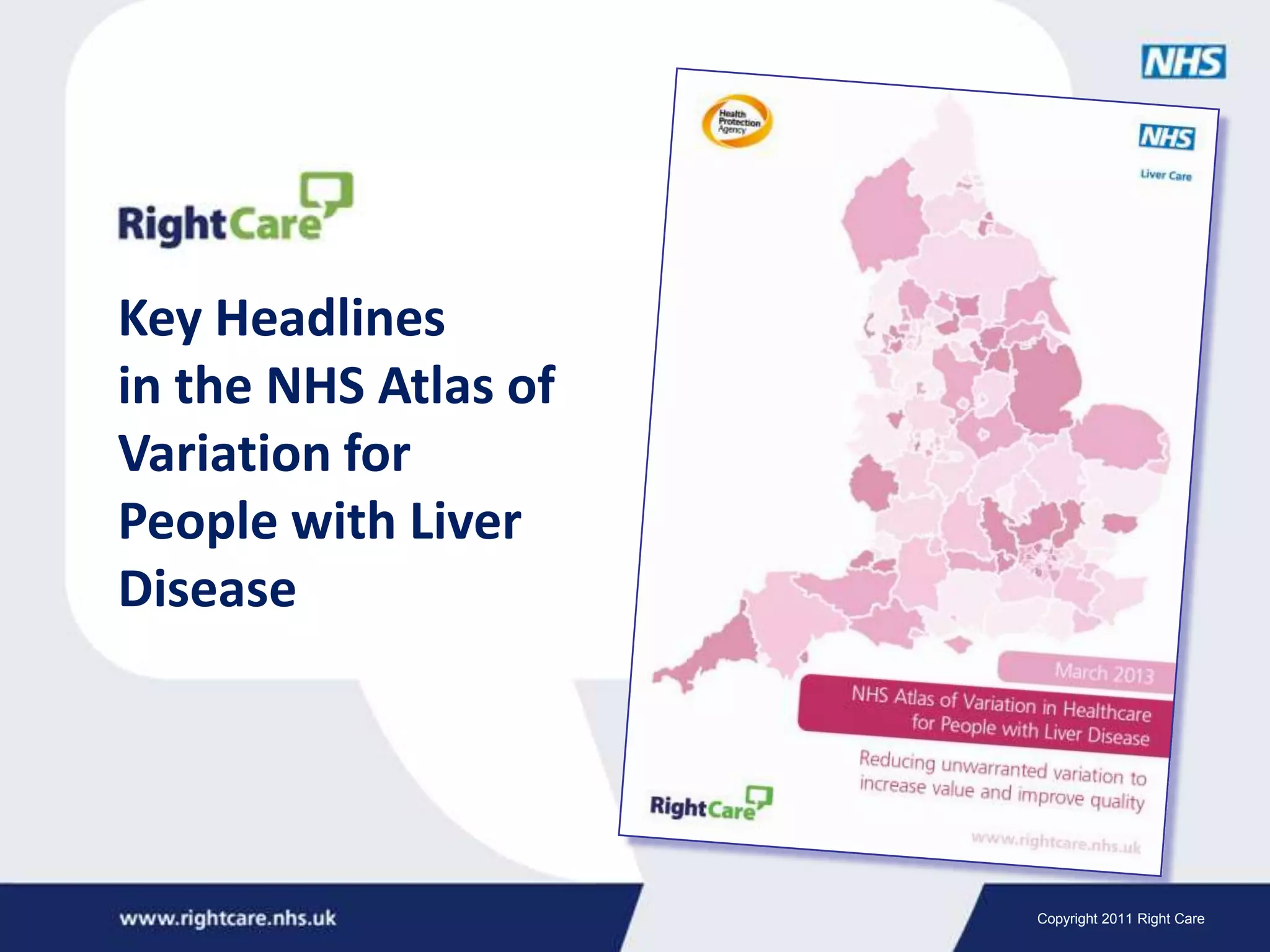 NHS Atlas of Variation in Healthcare for People with Liver Disease | PPT