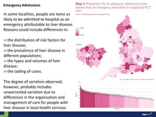 NHS Atlas of Variation in Healthcare for People with Liver Disease | PPT