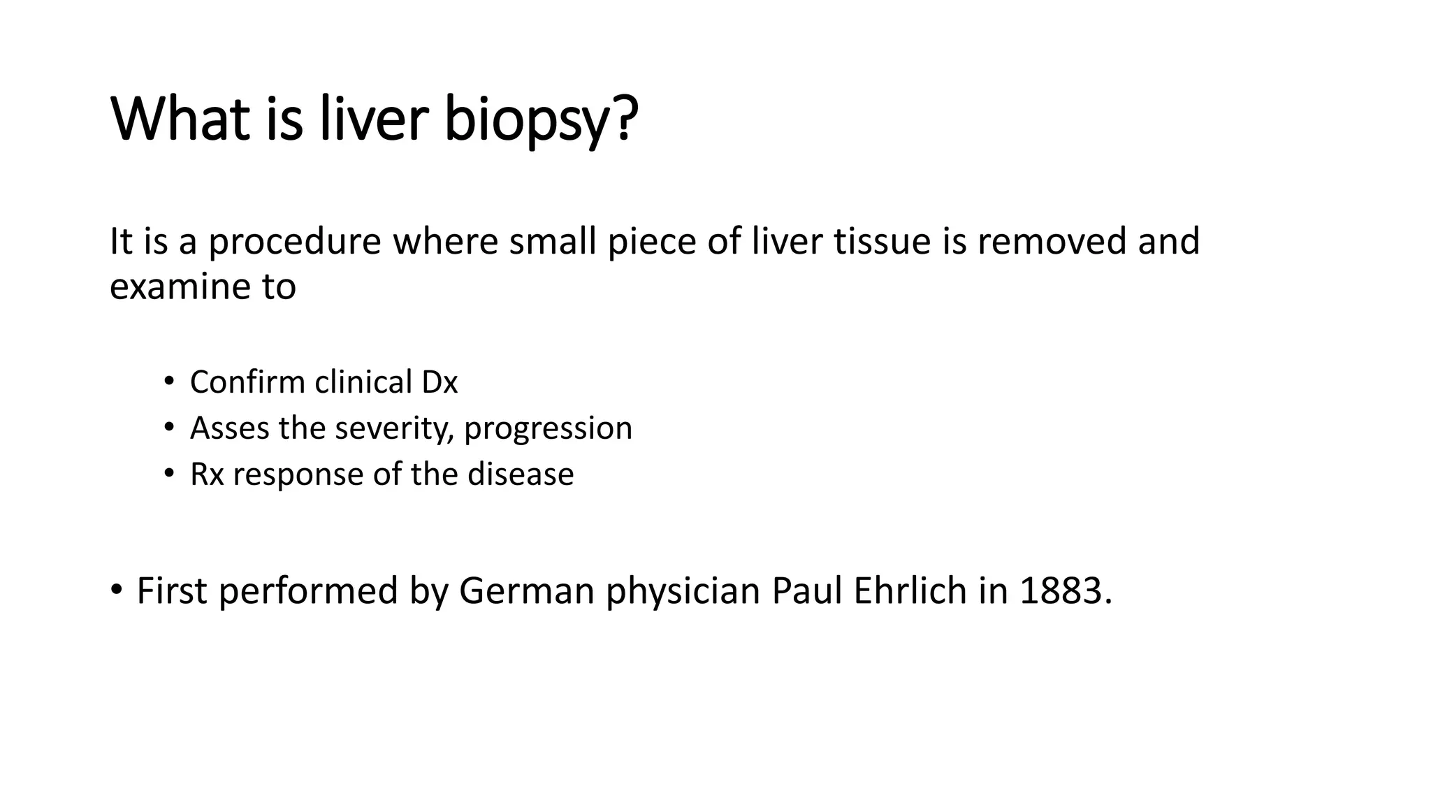 Liver biopsy and procedure | PPTX