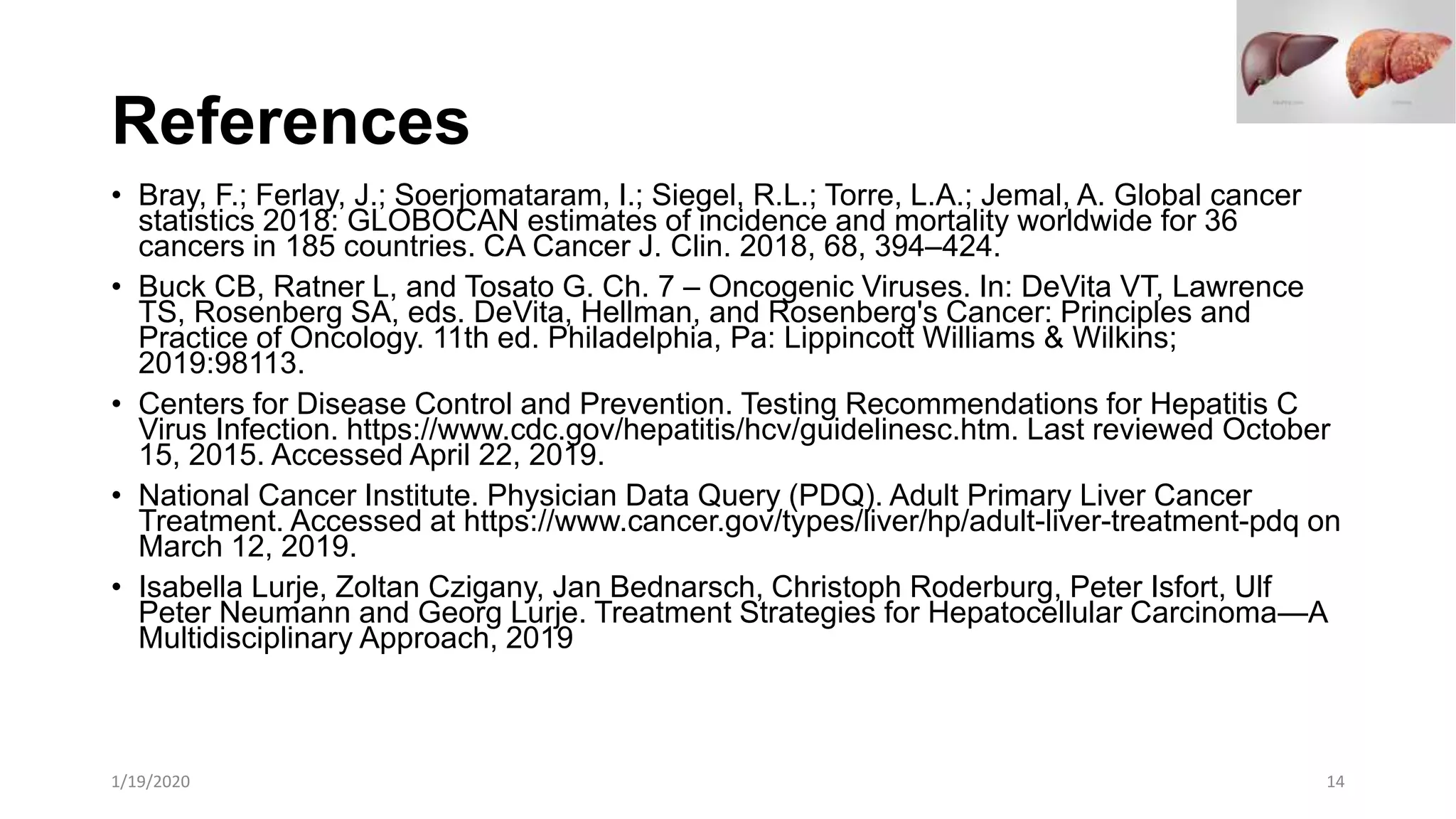 Liver Cancer: Epidemiology, Etiology, Prognosis and Treatment. | PPTX