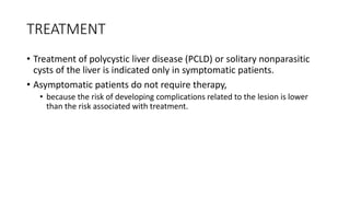Liver Cysts and Abscesses | PPTX