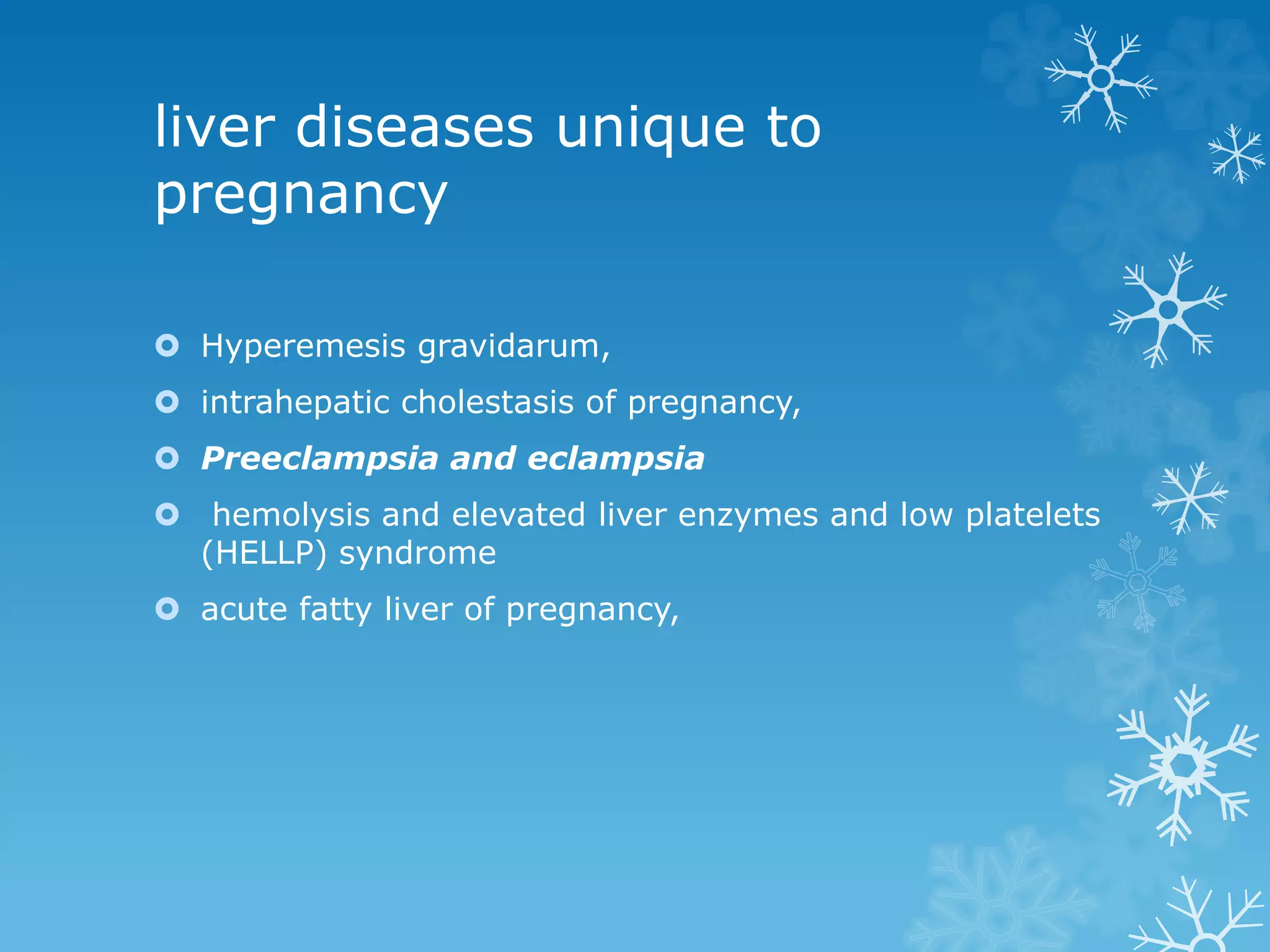 Liver diseases in pregnancy | PPTX