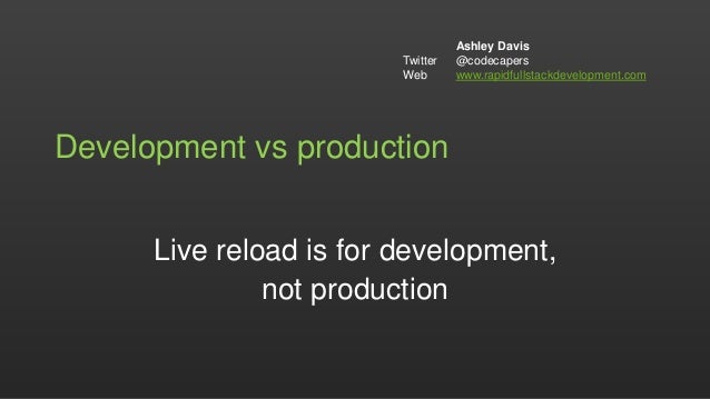 Live reload across the stack | PPTX