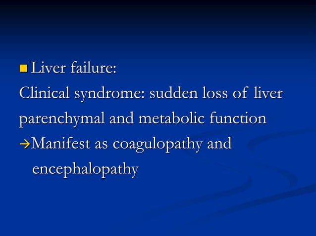 liver failour.both Acute and chronic ppt | PPT