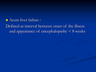 liver failour.both Acute and chronic ppt | PPT