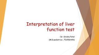 Interpretation of Liver function test | PPTX
