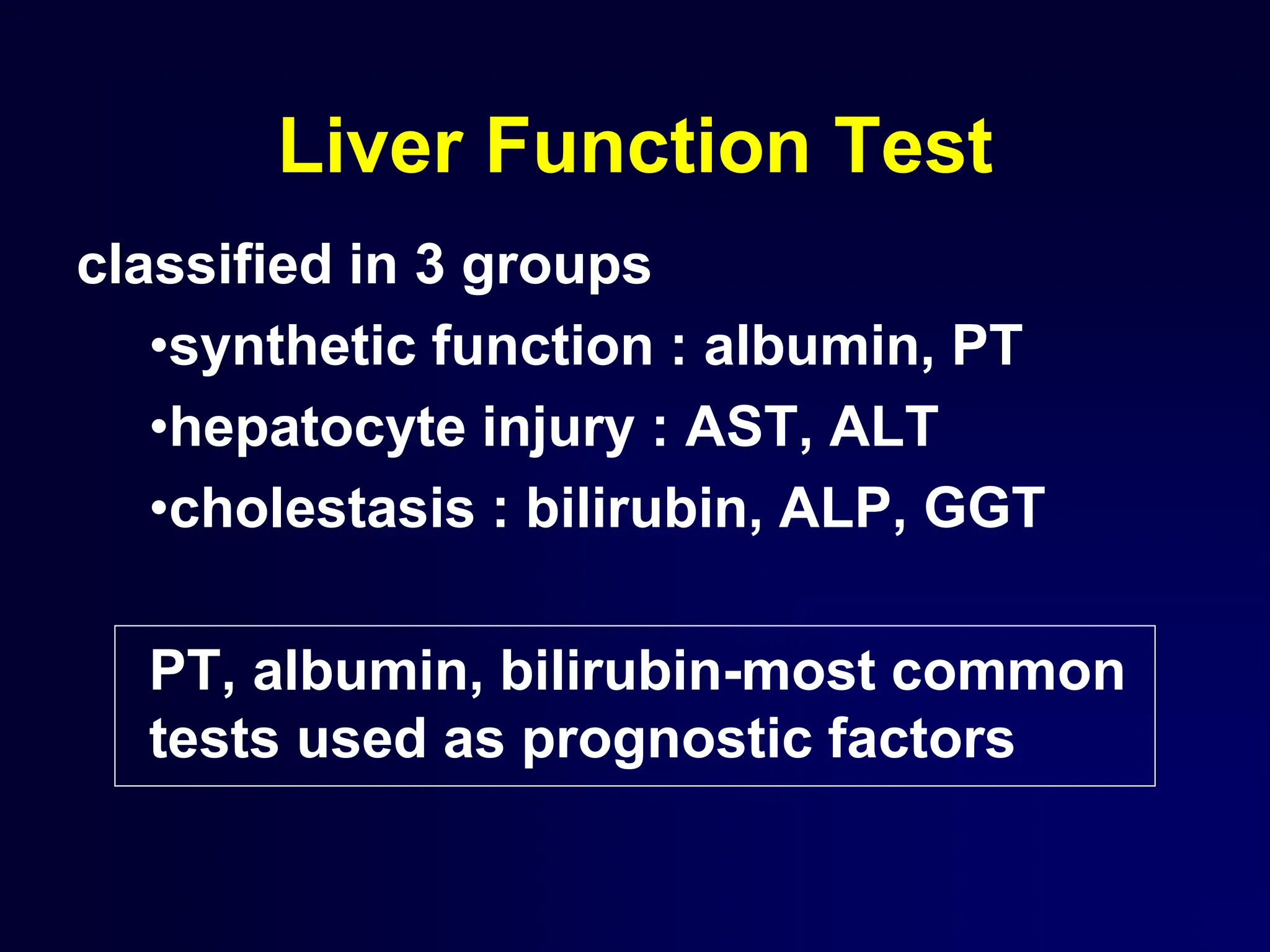 Liver Function Test.ppt MBBS A healthcare provider draws a small amoun ...