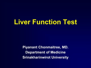 Liver Function Test.ppt MBBS A healthcare provider draws a small amoun ...