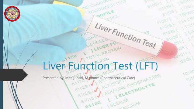 Liver function test (LFT) | PPTX | Blood Disorders | Diseases and ...