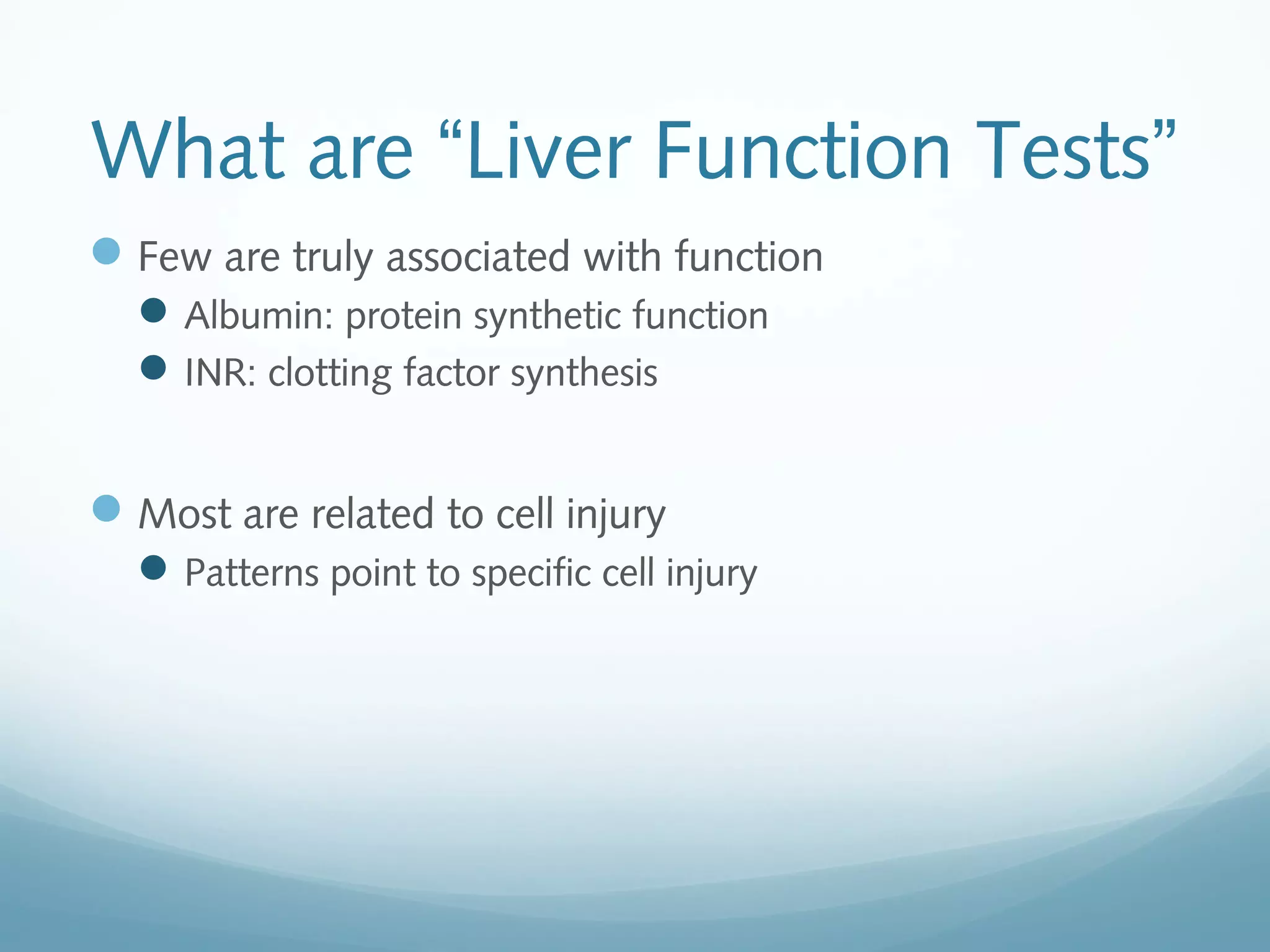 Liver Function Tests, Hepatic Panels | PPT