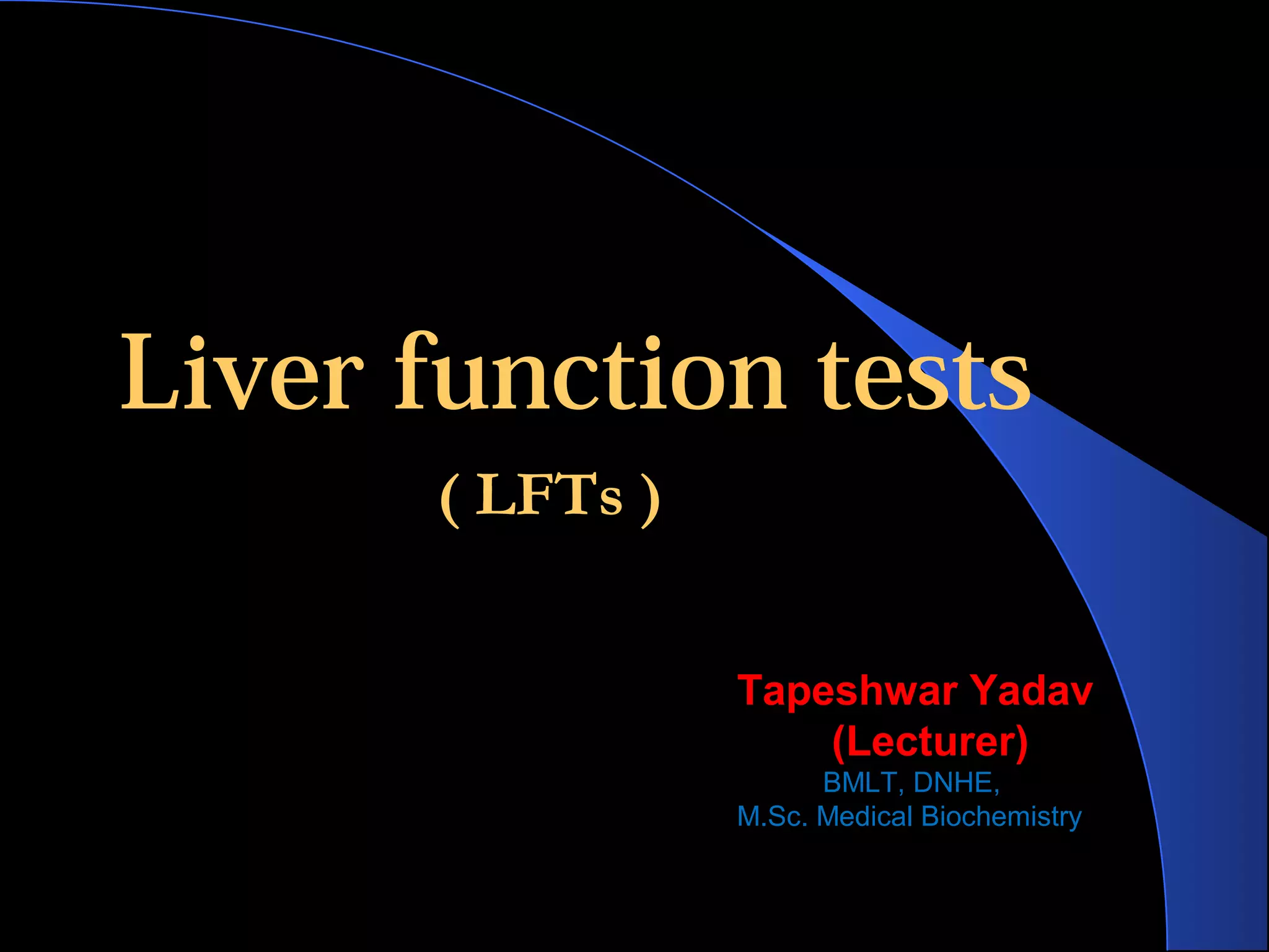 Liver function tests | PPT